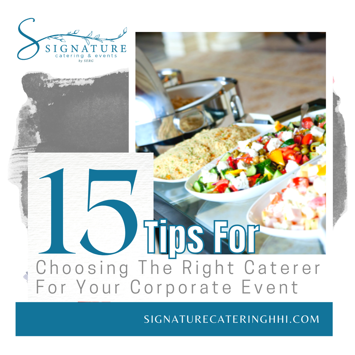15 Tips For Choosing The Right Caterer For Your Corporate Event